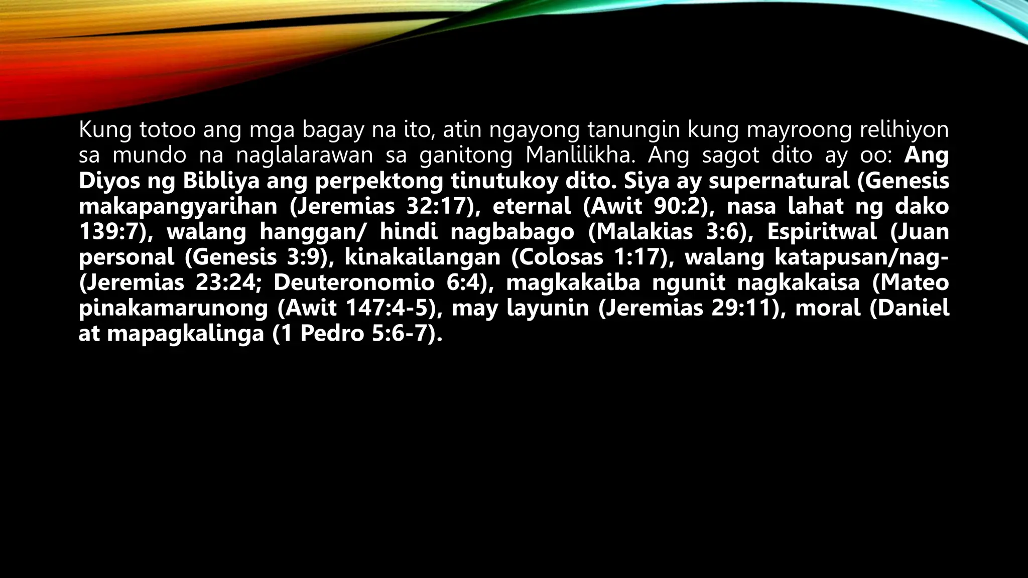 Alamin ang mga Katibayan may Kinalaman sa Existence ng Diyos | PPTX