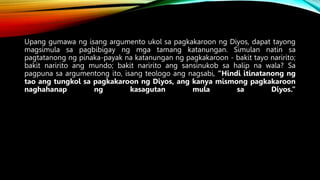 Alamin ang mga Katibayan may Kinalaman sa Existence ng Diyos | PPTX