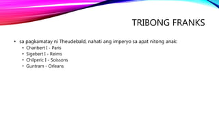 Ang pag usbong ng europa sa gitnang panahon | PPT