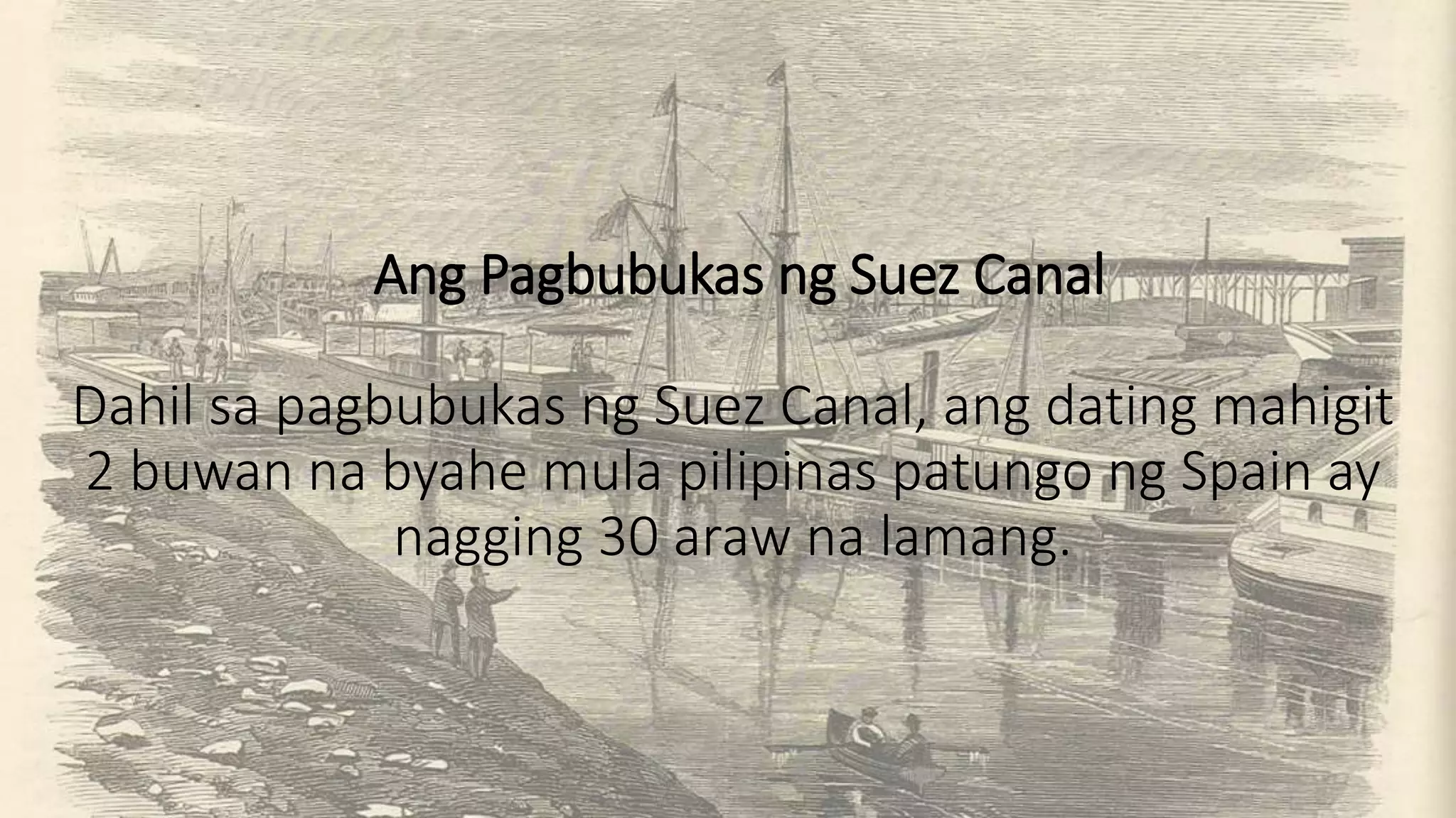 Ang pagbubukas ng Suez Canal (THE OPENING OF SUEZ CANAL) | PPTX