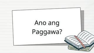 Ang Paggawa Bilang ito ay para sa esp9.pptx