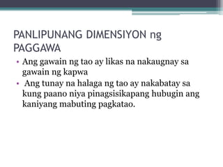 Ang paggawa bilang paglilingkod at pagtaguyod ng dignidad | PPTX