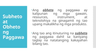 ANG PAGGAWA BILANGPAGLILINGKOD AT PAGTAGUYODNG DIGNIDAD NG TAO.pptx