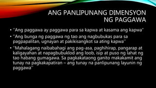 Ang paggawa bilang paglilingkod at pagtataguyod ng dignidan ppt | PPTX