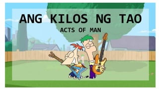 Ang Pagkukusa ng Makataong Kilos (Voluntariness of Human Act).pptx