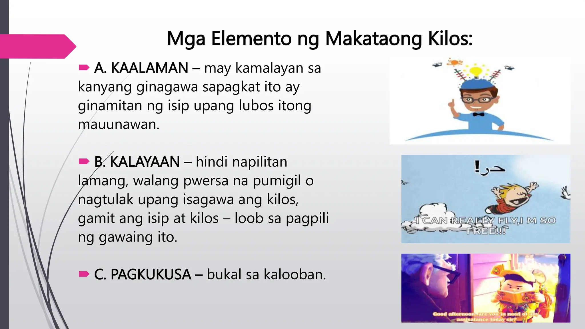Ang Pagkukusa ng Makataong Kilos (Week 1).pptx