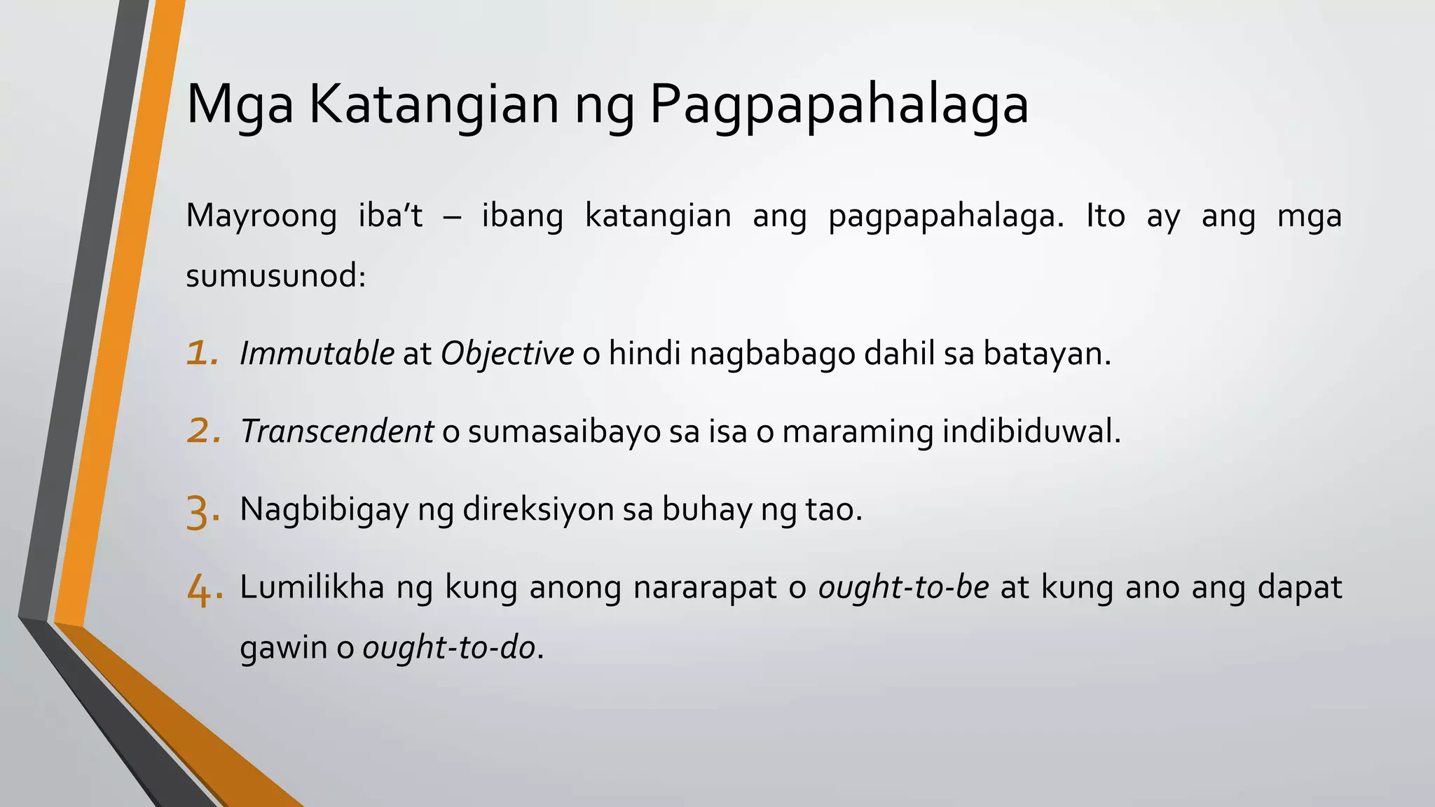 Ang Pagpapahalaga o Values | PPTX