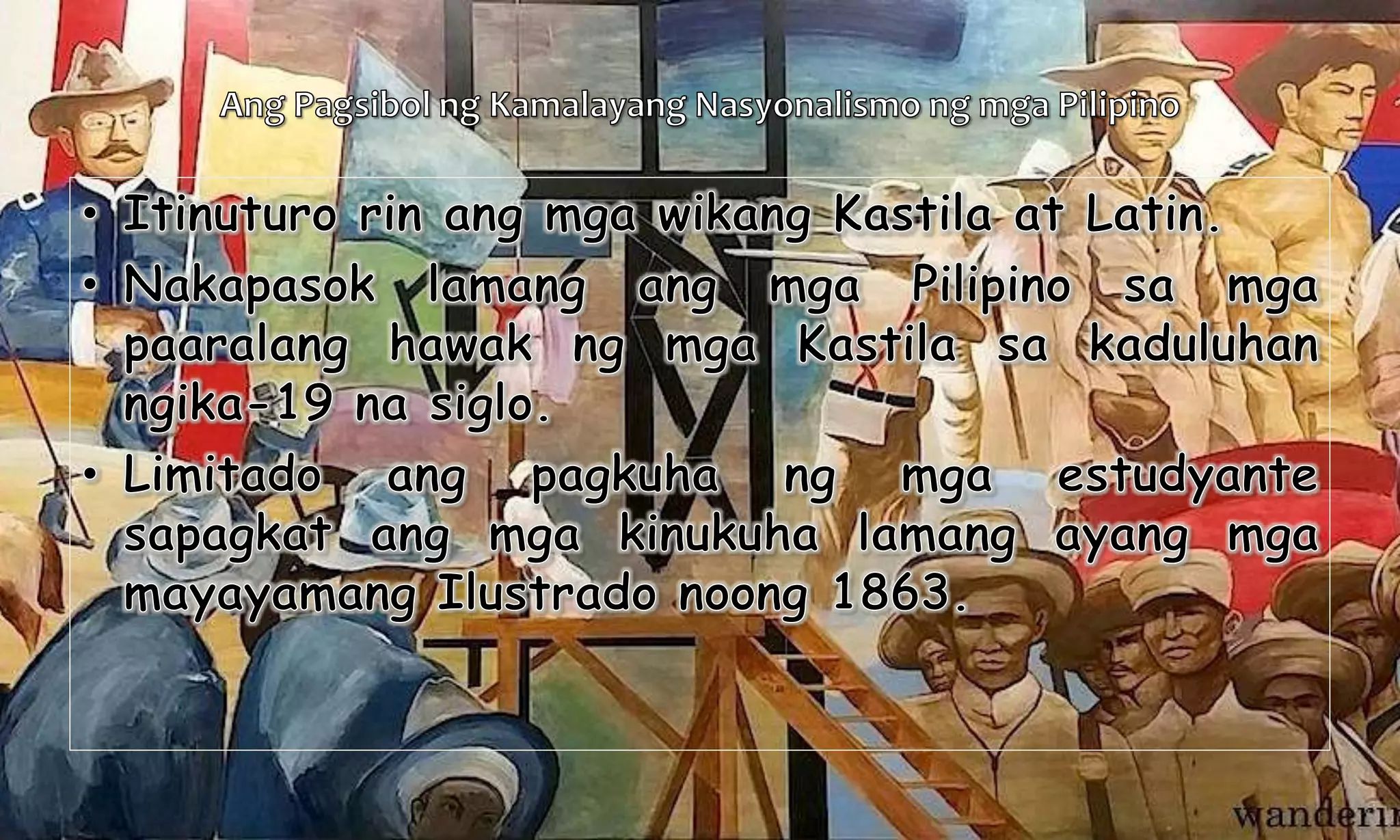 Ang Pagsibol ng Kamalayang Nasyonalismo ng mga Pilipino | PPTX