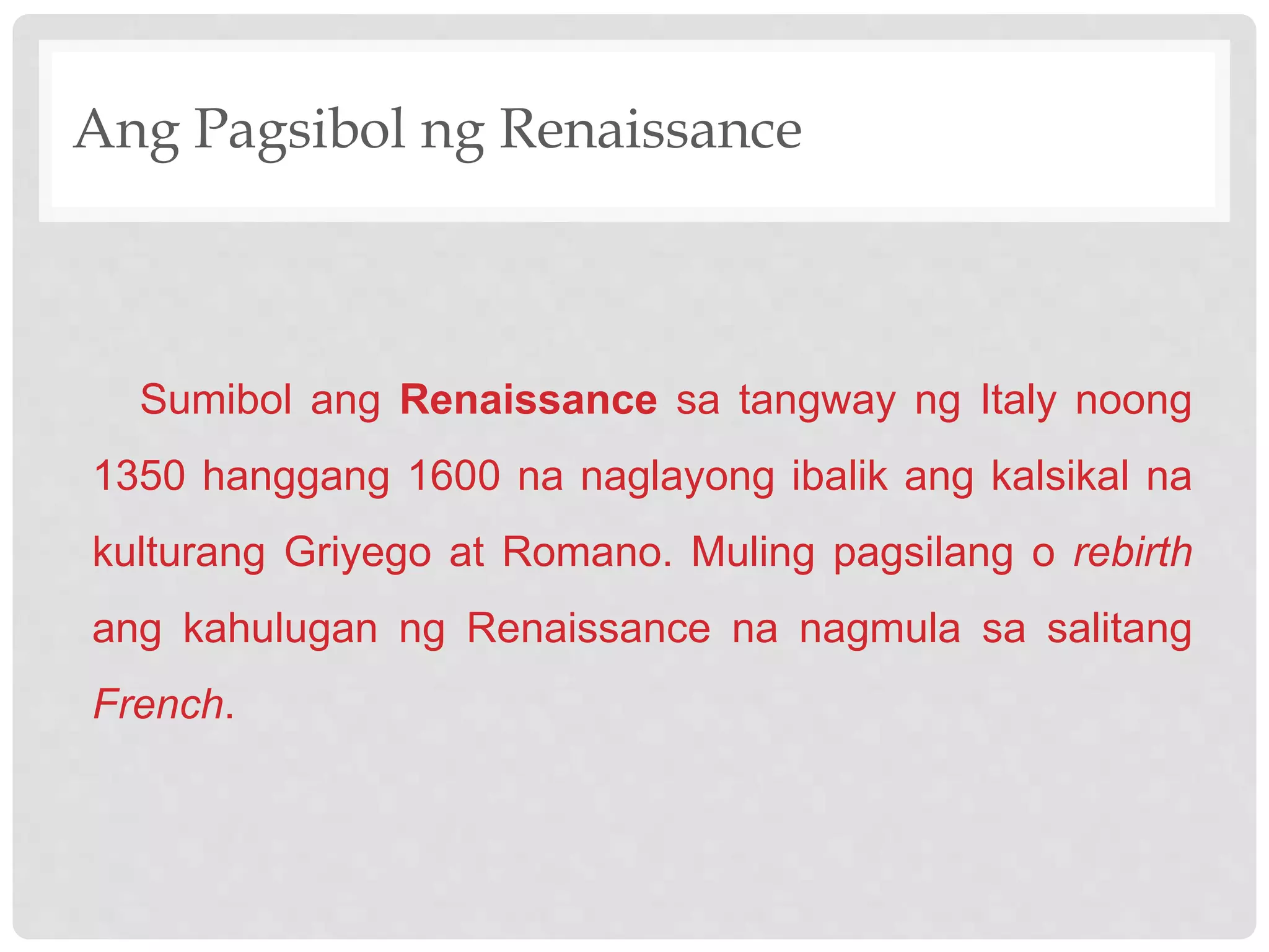 Ang Pagsibol ng Renaissance | PPTX