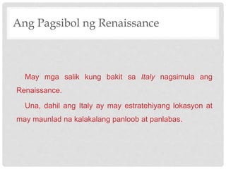 Ang Pagsibol ng Renaissance | PPTX