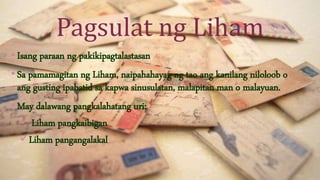 Ang pagsulat ng liham | PPTX