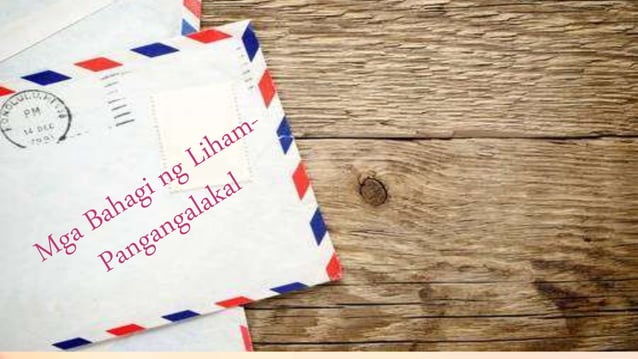 Ang pagsulat ng liham | PPTX