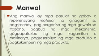 Ang Pagsulat ng Manwal.pptxhhhhhhhhhhhhhhhhhhhhh | PPTX