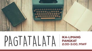 Ang PAGTATALATA | PDF