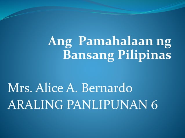 Ang pamahalaan ng pilipinas | PPTX