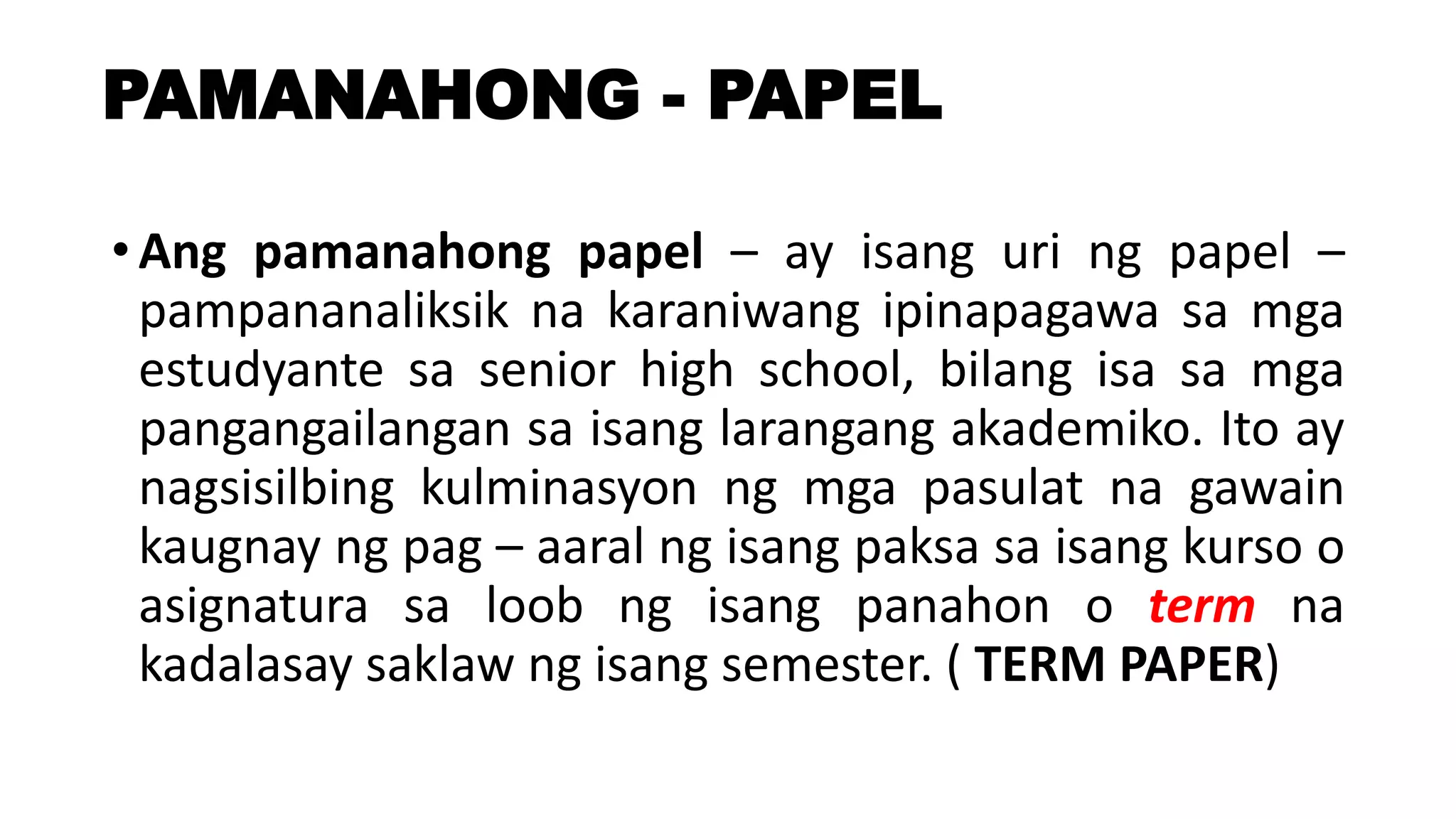ANG PAMANAHONG - PAPEL HUMSS 11.pptx