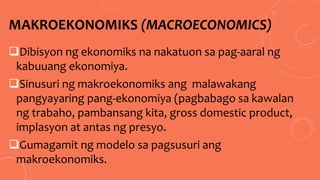 Ang pambansang ekonomiya | PPTX