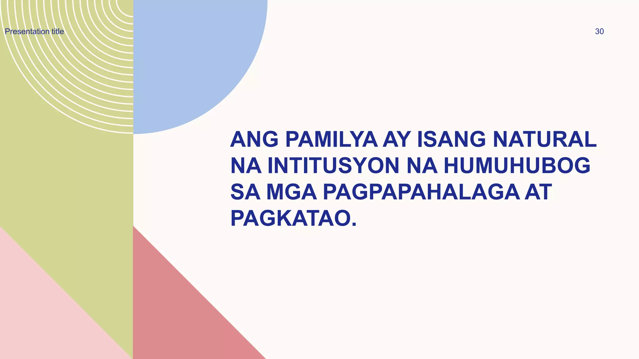 Ang pamilya bilang isang natural na institusyon.pptx