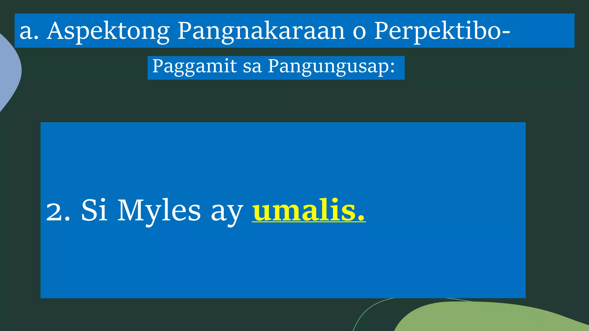 Ang pandiwa at Aspekto ng Pandiwa | PPTX