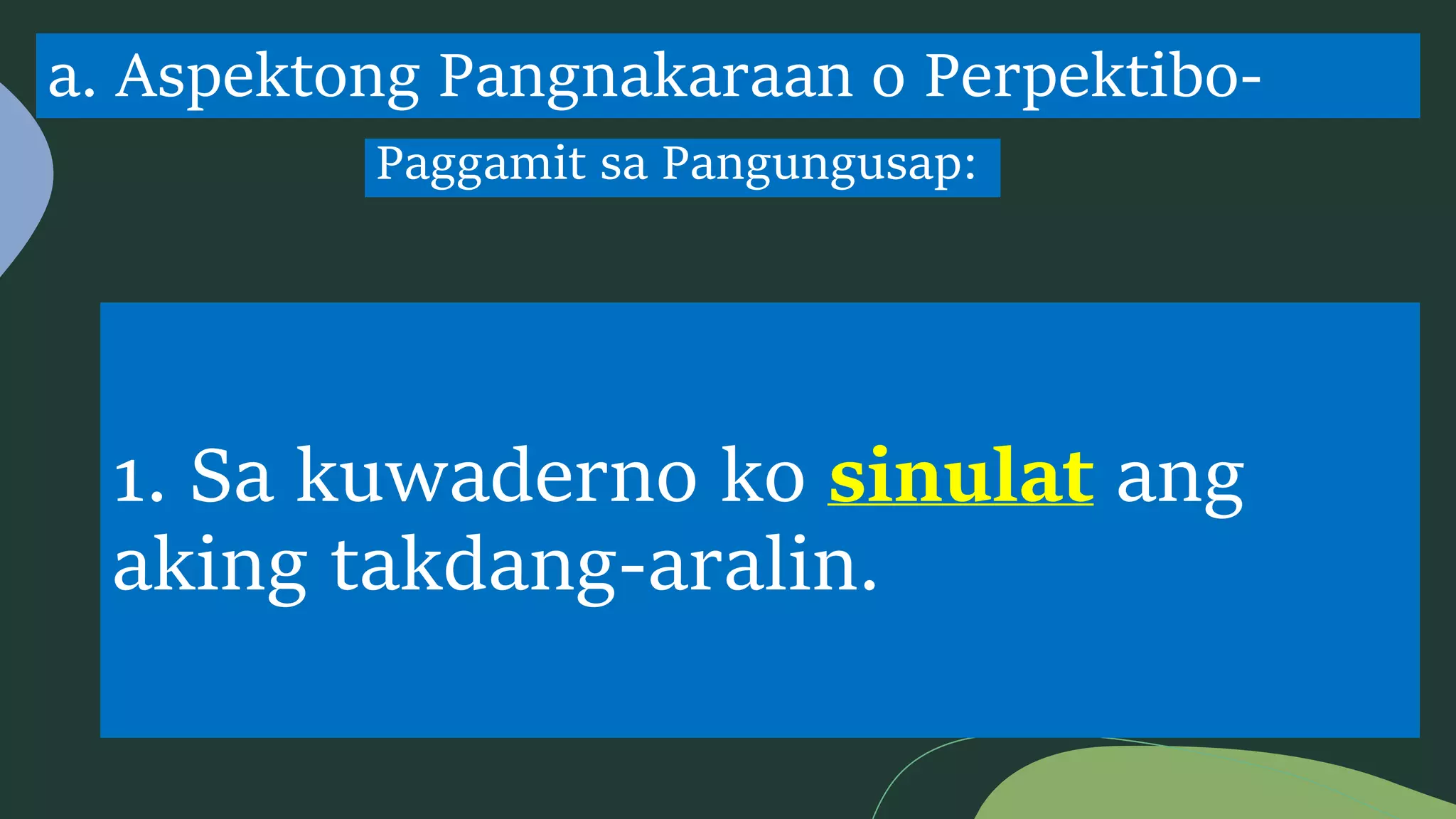 Ang pandiwa at Aspekto ng Pandiwa | PPTX