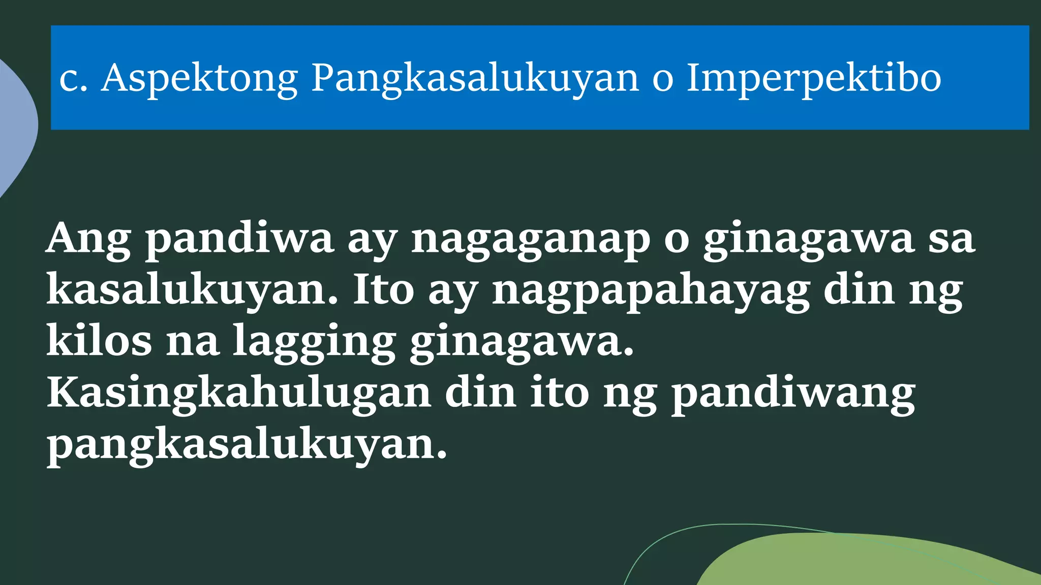 Ang pandiwa at Aspekto ng Pandiwa | PPTX
