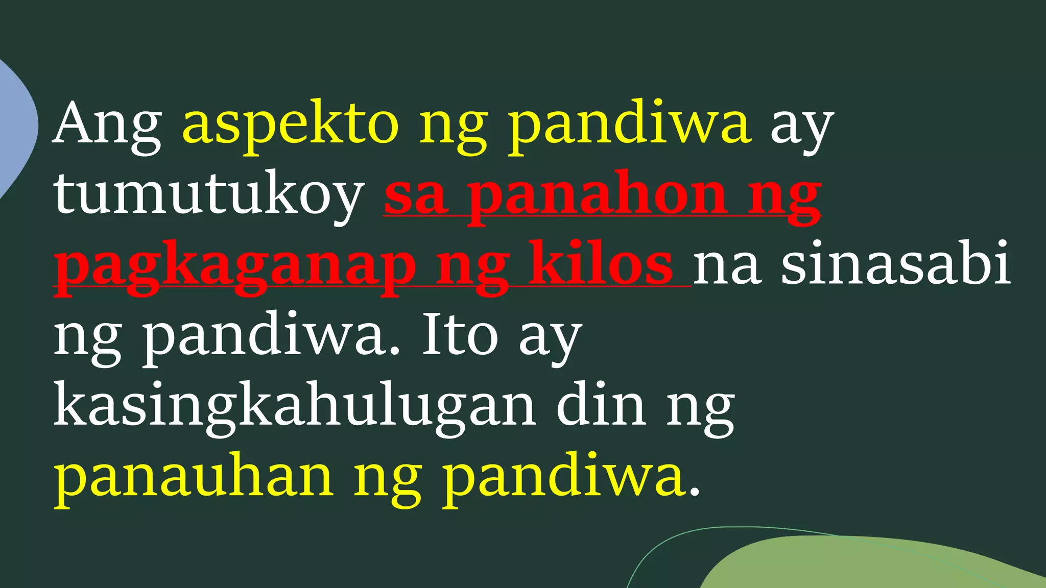 Ang pandiwa at Aspekto ng Pandiwa | PPTX