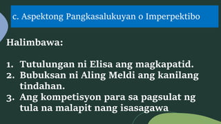 Ang pandiwa at Aspekto ng Pandiwa | PPTX