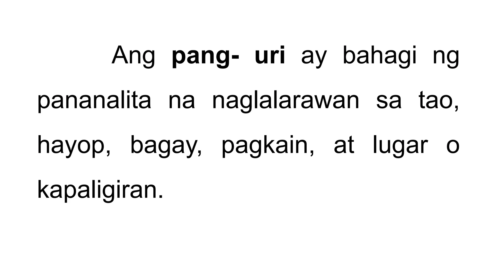 Ang Pang- Uri | PPTX