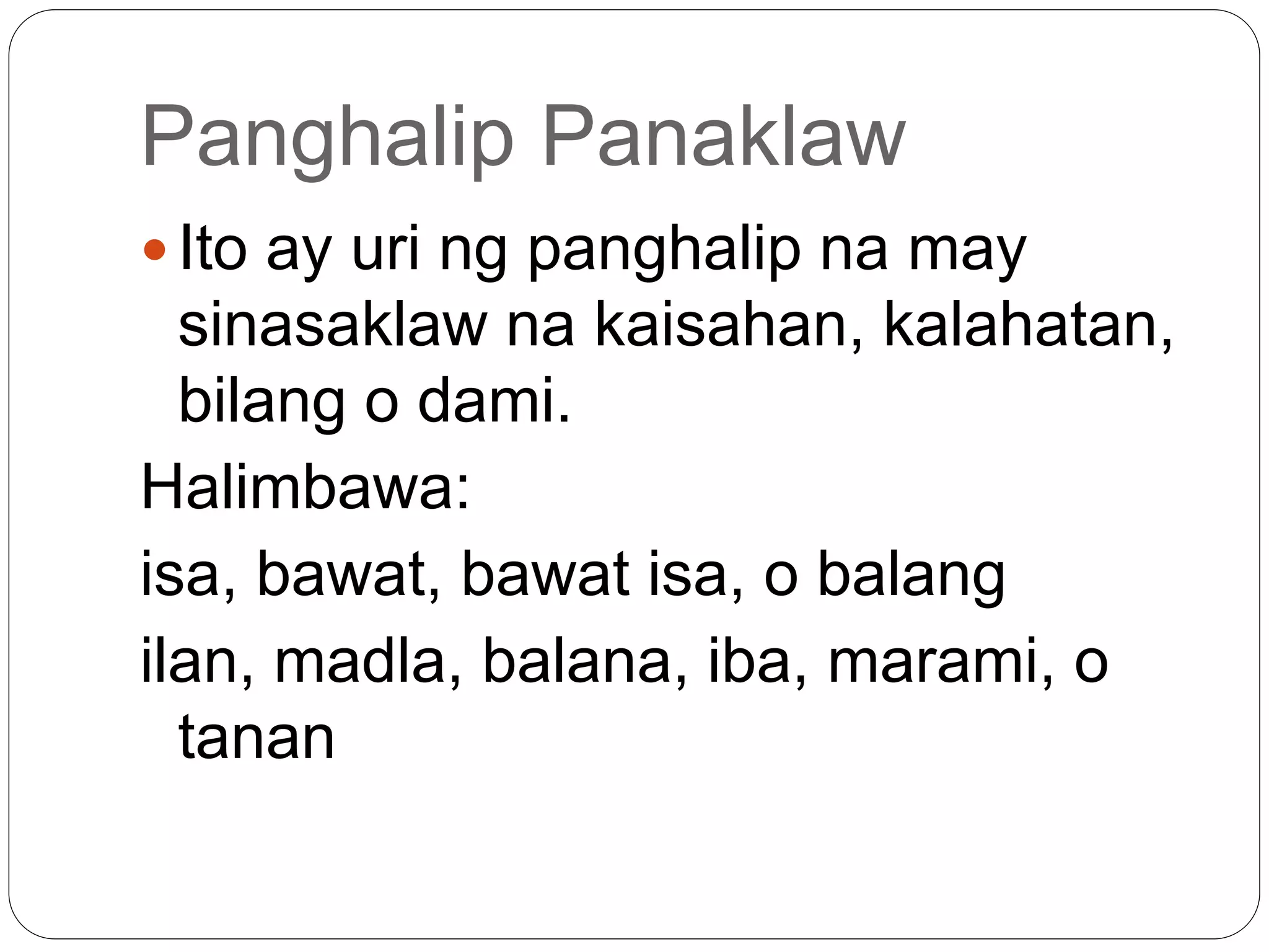 Ang Panghalip at ang mga Uri Nito.pptx