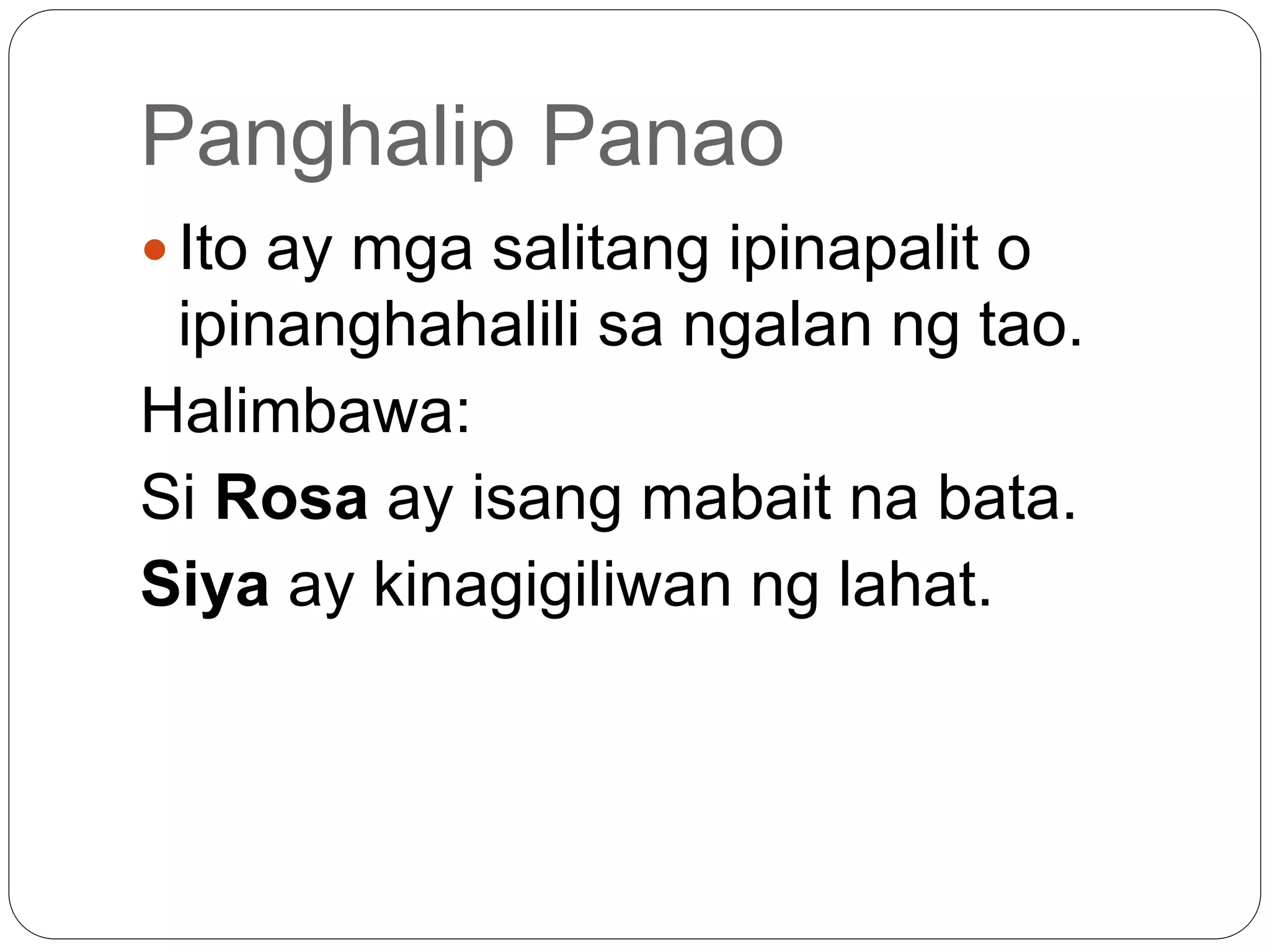 Ang Panghalip at ang mga Uri Nito.pptx