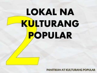 Ang panitikang popular at pagsulat ng kasaysayan ng | PPTX