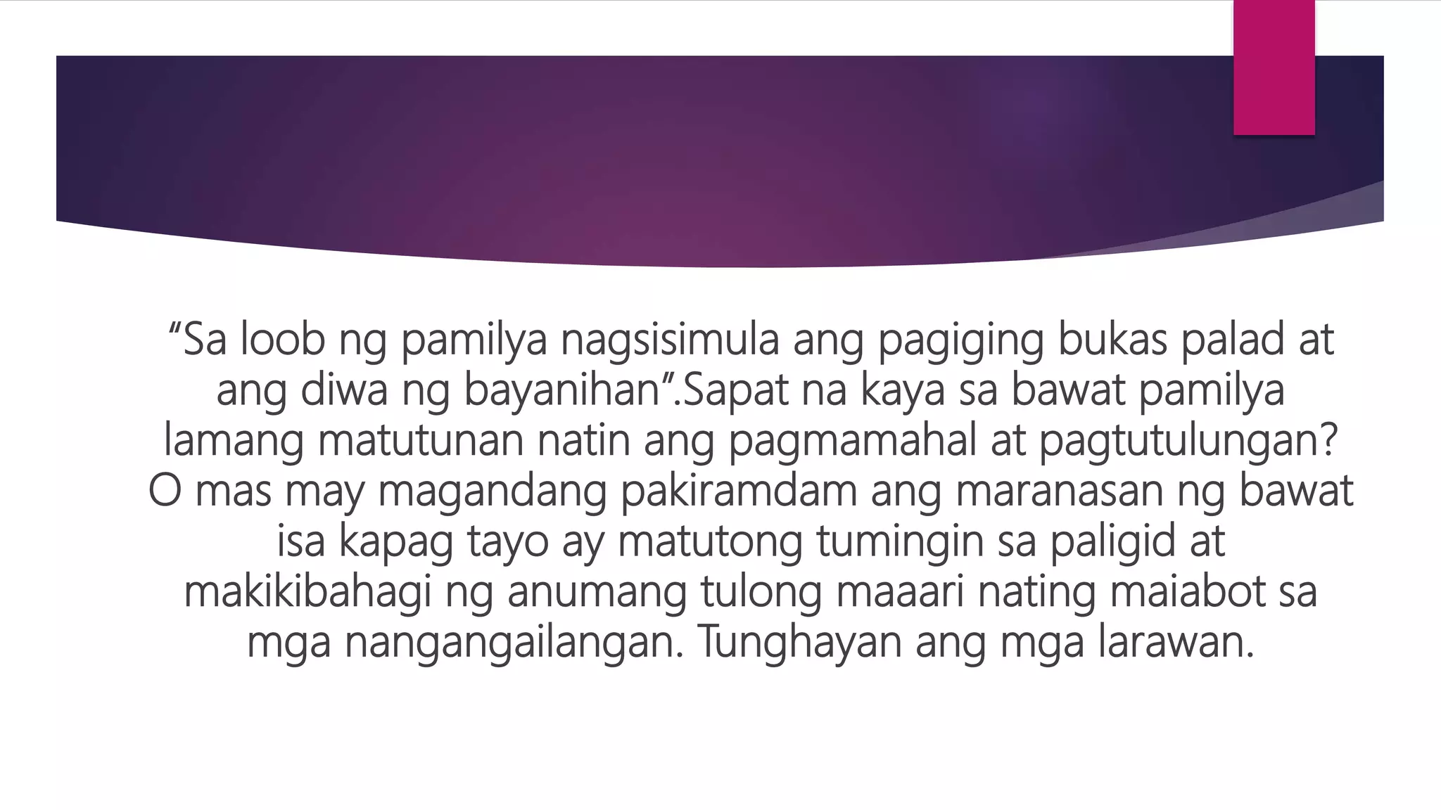 Ang papel ng pamilya sa lipunan | PPTX