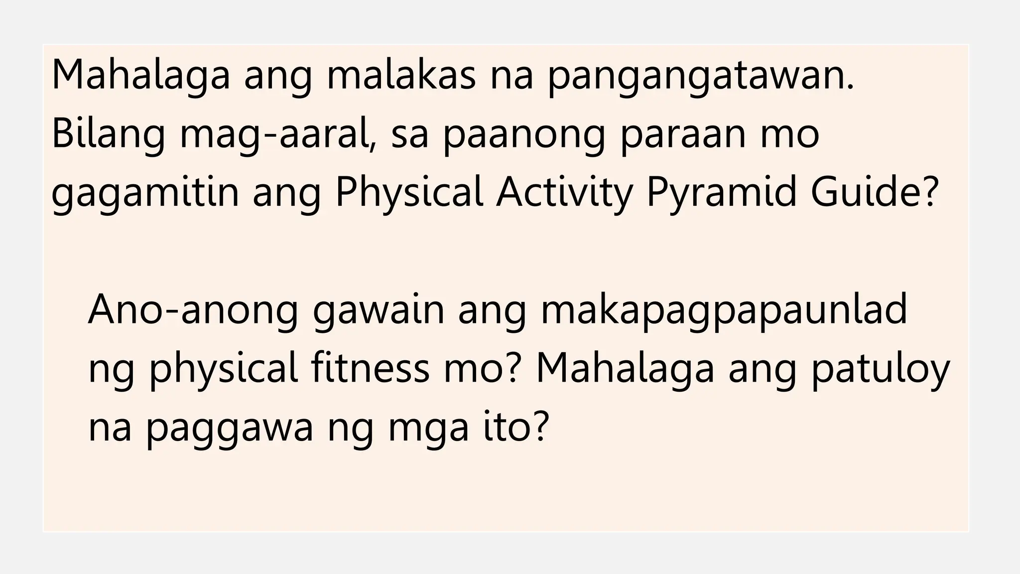 Ang Physical Activity Pyramid Guide Para Sa Batang.pptx