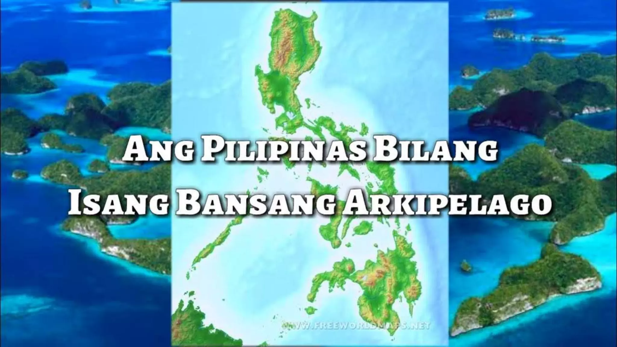 Ang pilipinas bilang arkipelago | PPTX