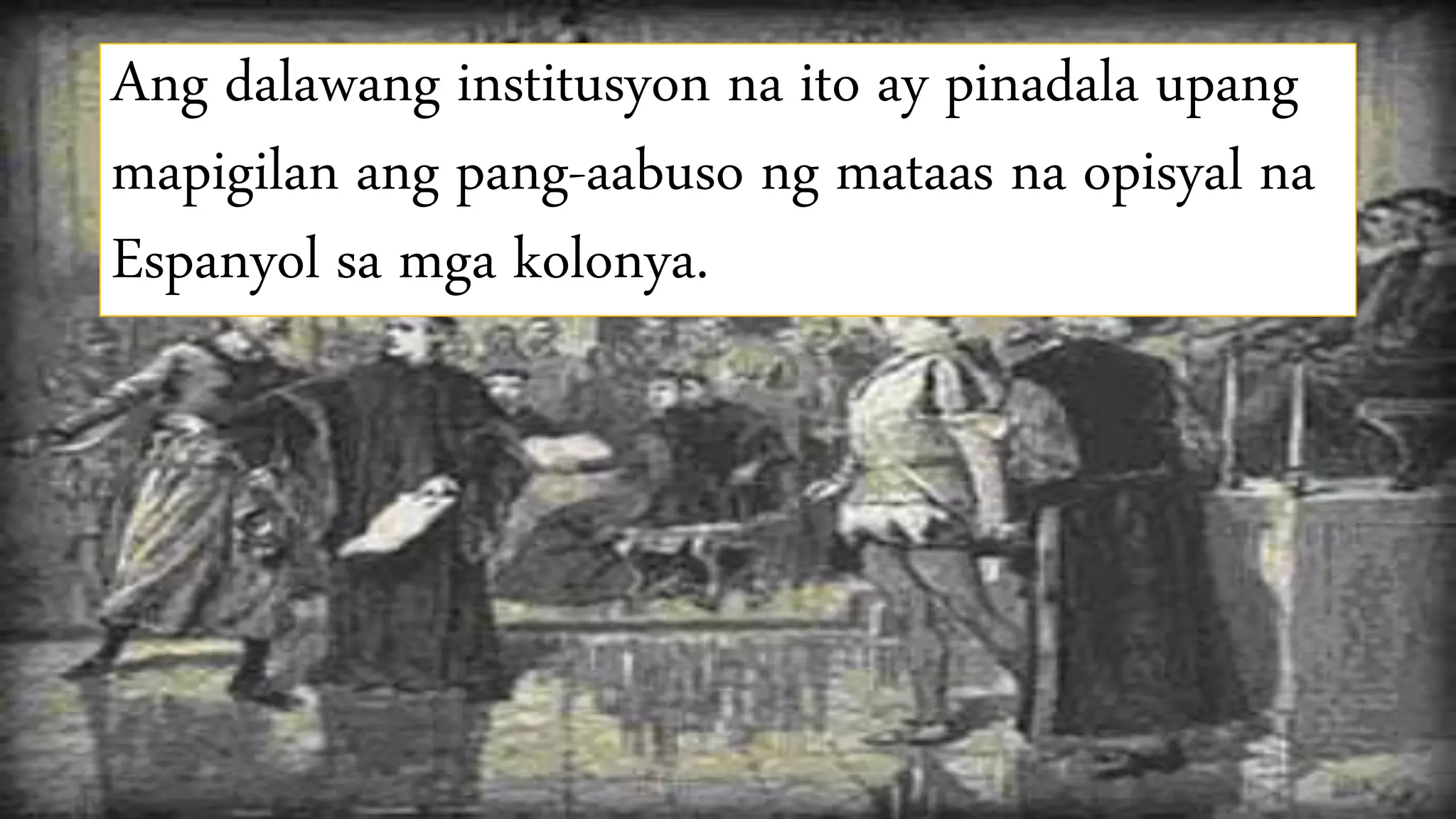 Ang Pilipinas sa Ilalim ng mga Espanyol | PPTX