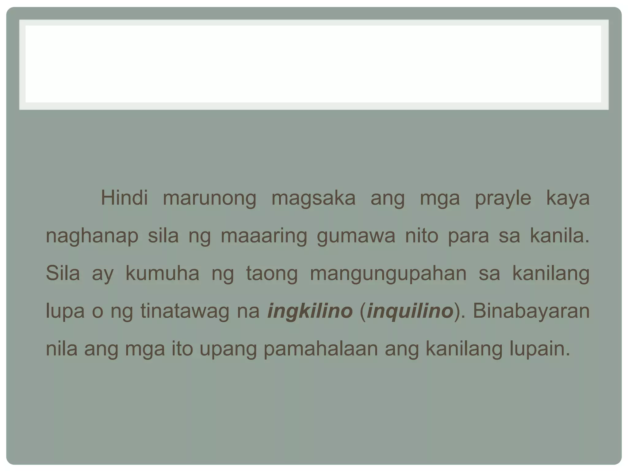 Ang Pilipinas sa Ilalim ng Pamamahala ng mga Prayle | PPTX