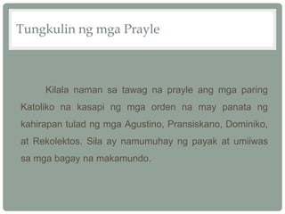 Ang Pilipinas sa Ilalim ng Pamamahala ng mga Prayle | PPTX