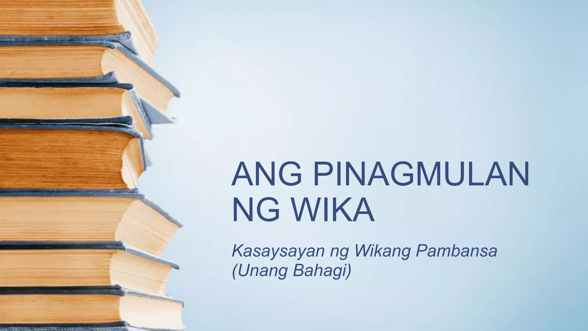 Ang Pinagmulan ng Wika | PPTX