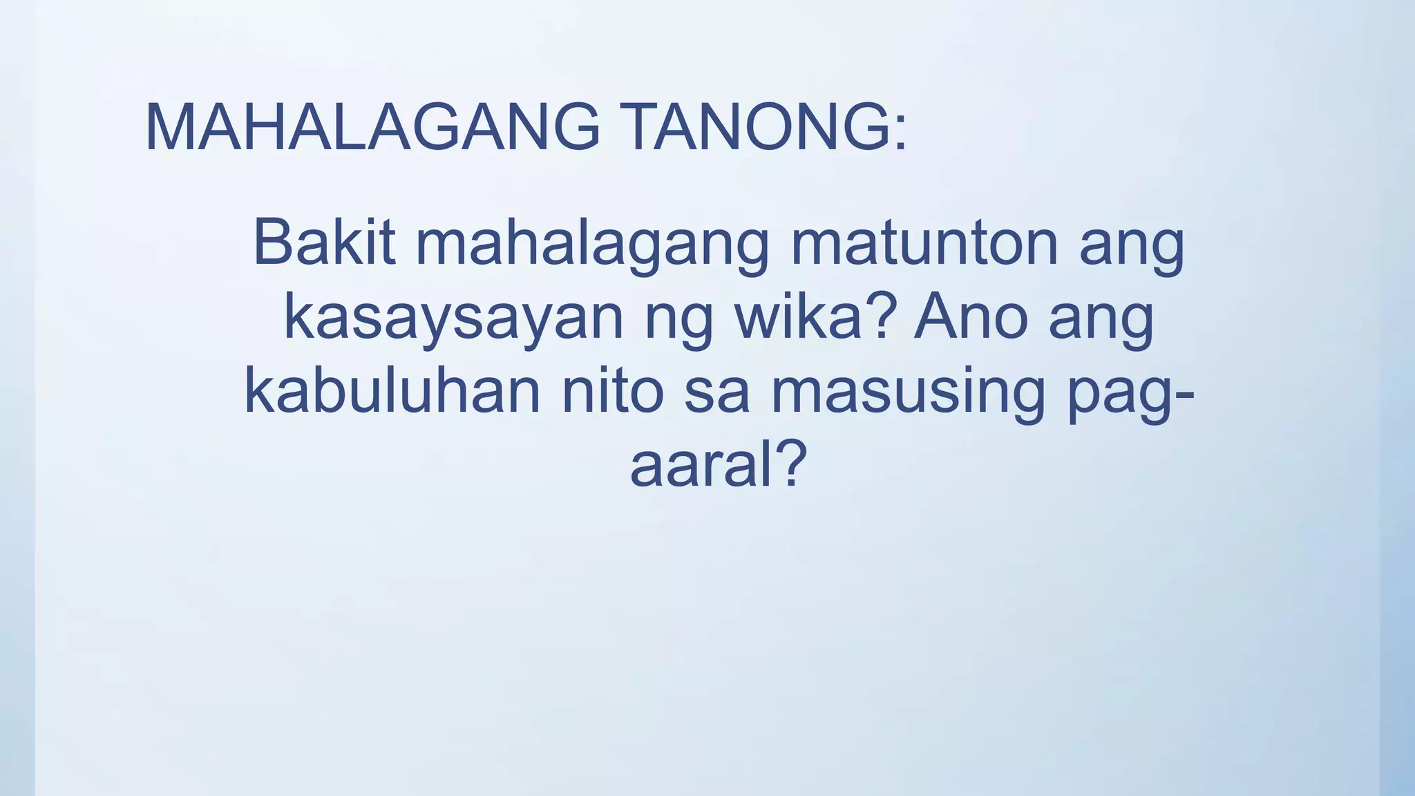 Ang Pinagmulan ng Wika | PPTX