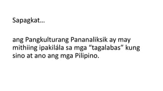 Ang Politika ng Pag-unawa sa Kultura.pptx