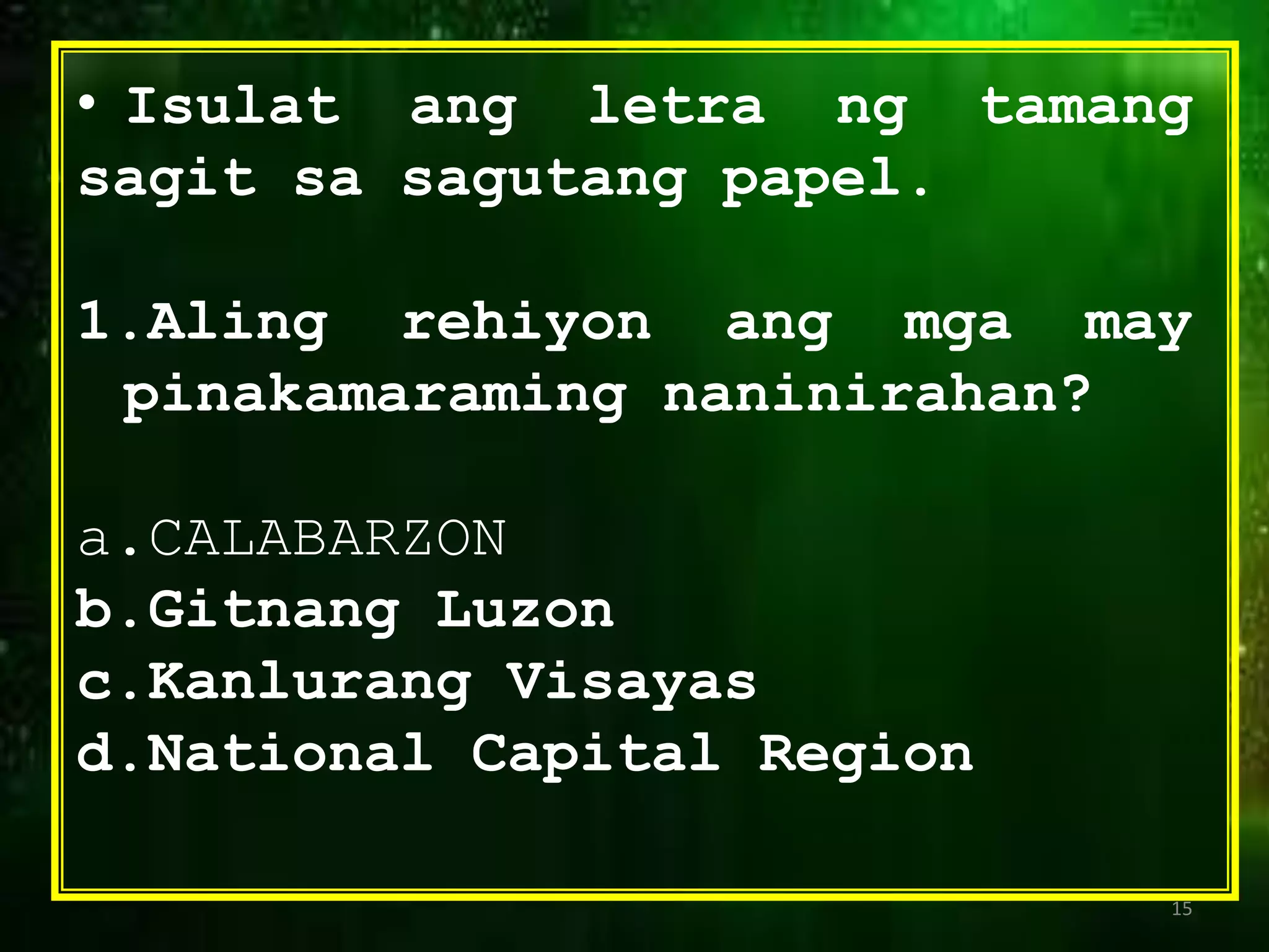 Ang populasyon ng bawat rehiyon sa bansa | PPTX