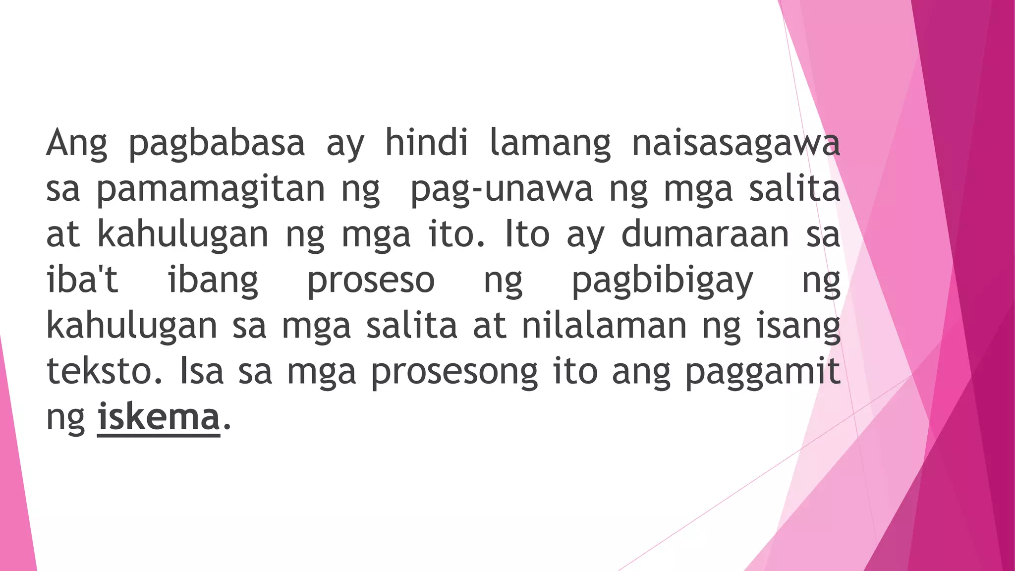 Ang Pagbasa ng mga Tekstong Akademiko at Iskema bilang Pagbasa | PPTX