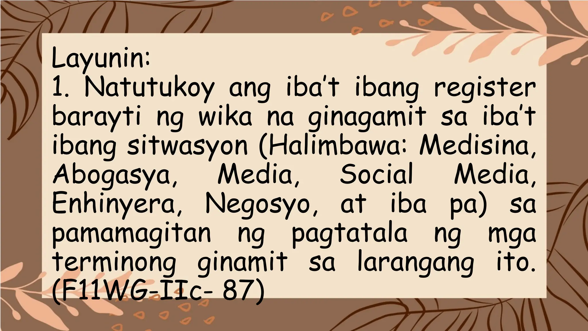 ANG REHISTRO AT IBAT IBANG BARAYTI NG WIKA MOD. 3.pptx