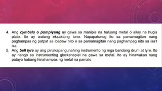 Ang Rondalla at ang Bandang Drum at Lyre.pptx