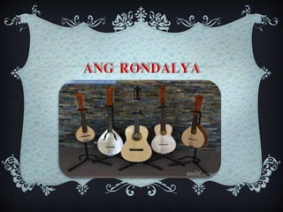 Ang Rondalya | PPT
