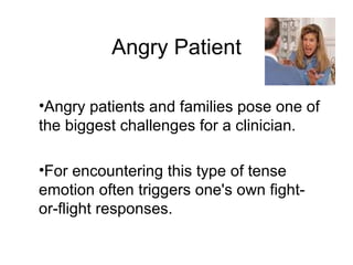 Angry patient | PPT