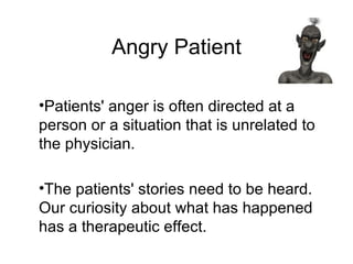 Angry patient | PPT