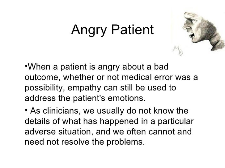 Angry patient