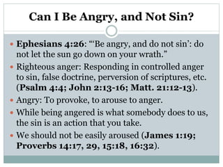 Can I Be Angry But Not Sin? | PPT