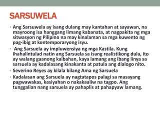 Ang sarsuwela at ang mga uri ng dula | PPTX